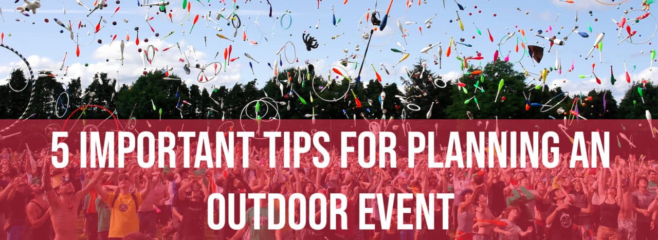 5 Important Tips For Planning An Outdoor Event | Evvnt